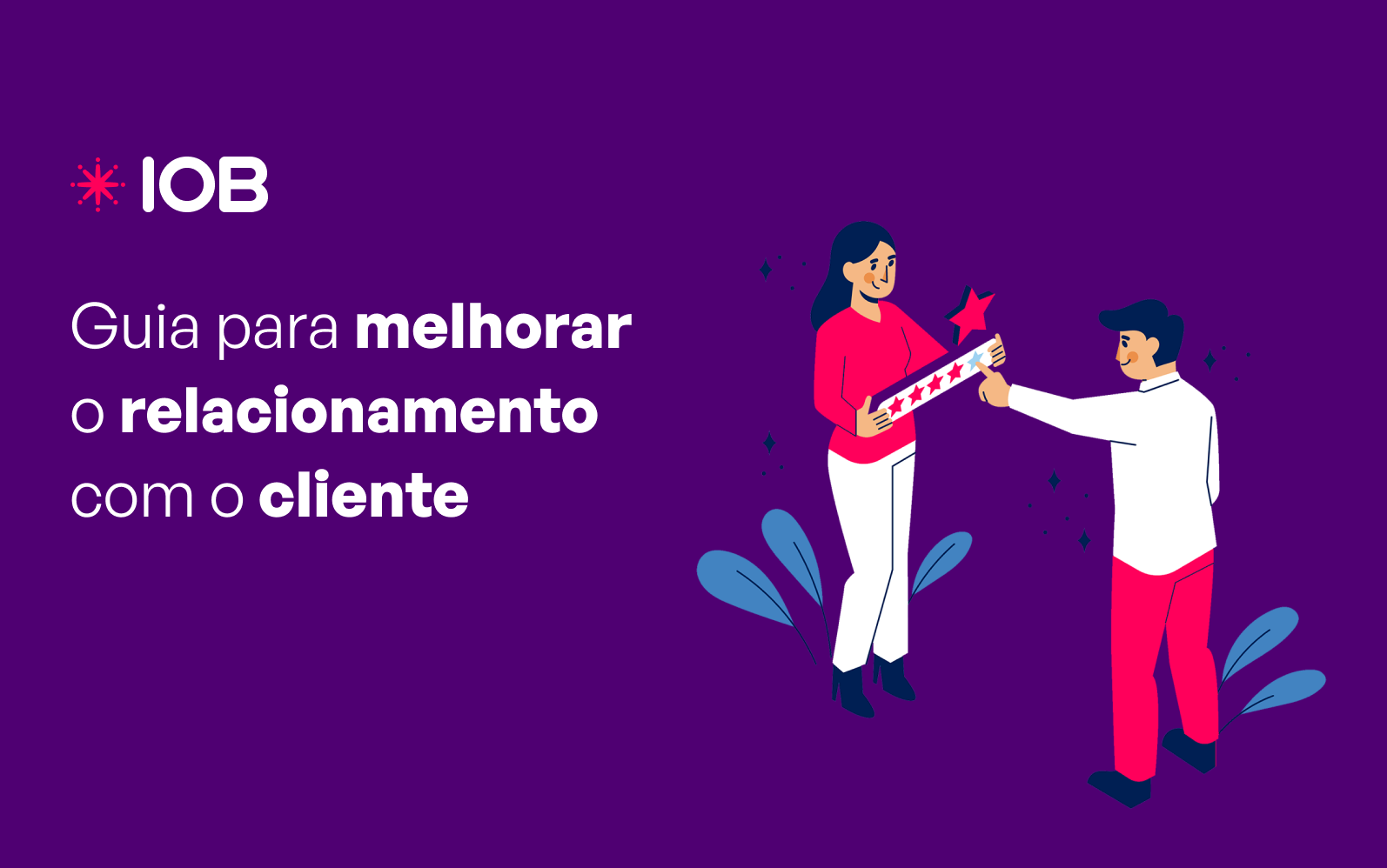 Guia Relacionamento com Cliente Contábil - E-book grátis IOB